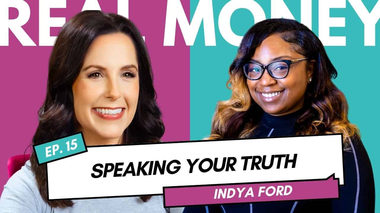 Indya Ford | Real Money Podcast with Lisa Chastain